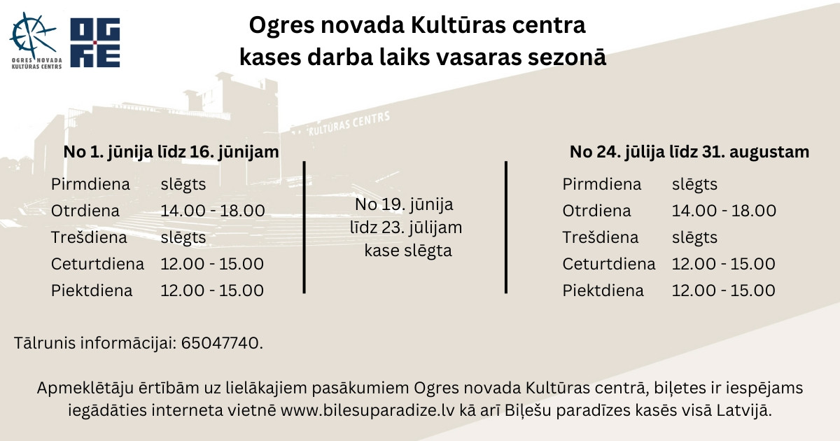 Ogres novada Kultūras centra kases darba laiks vasarā - OGRENET - Tava ...