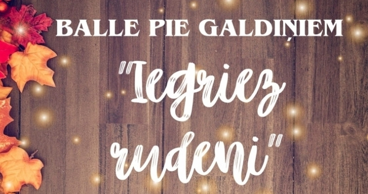 Balle "Iegriez rudeni" Jumpravā - OGRENET - Tava novada portāls