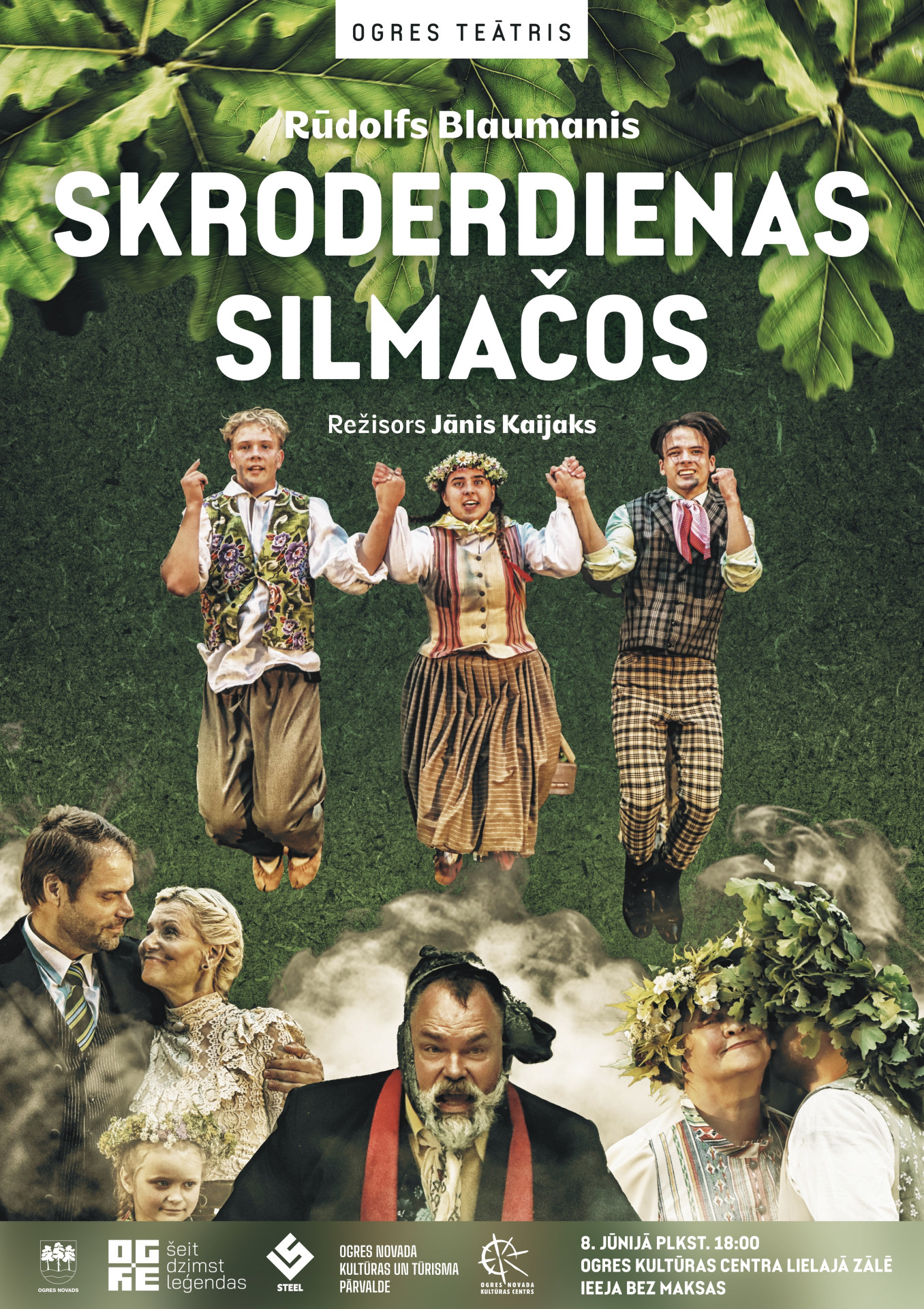 8. jūnijā Ogrē būs skatāma Ogres teātra izrāde “Skroderdienas Silmačos ...
